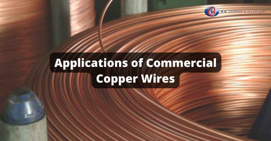 Applications of Commercial Copper Wires